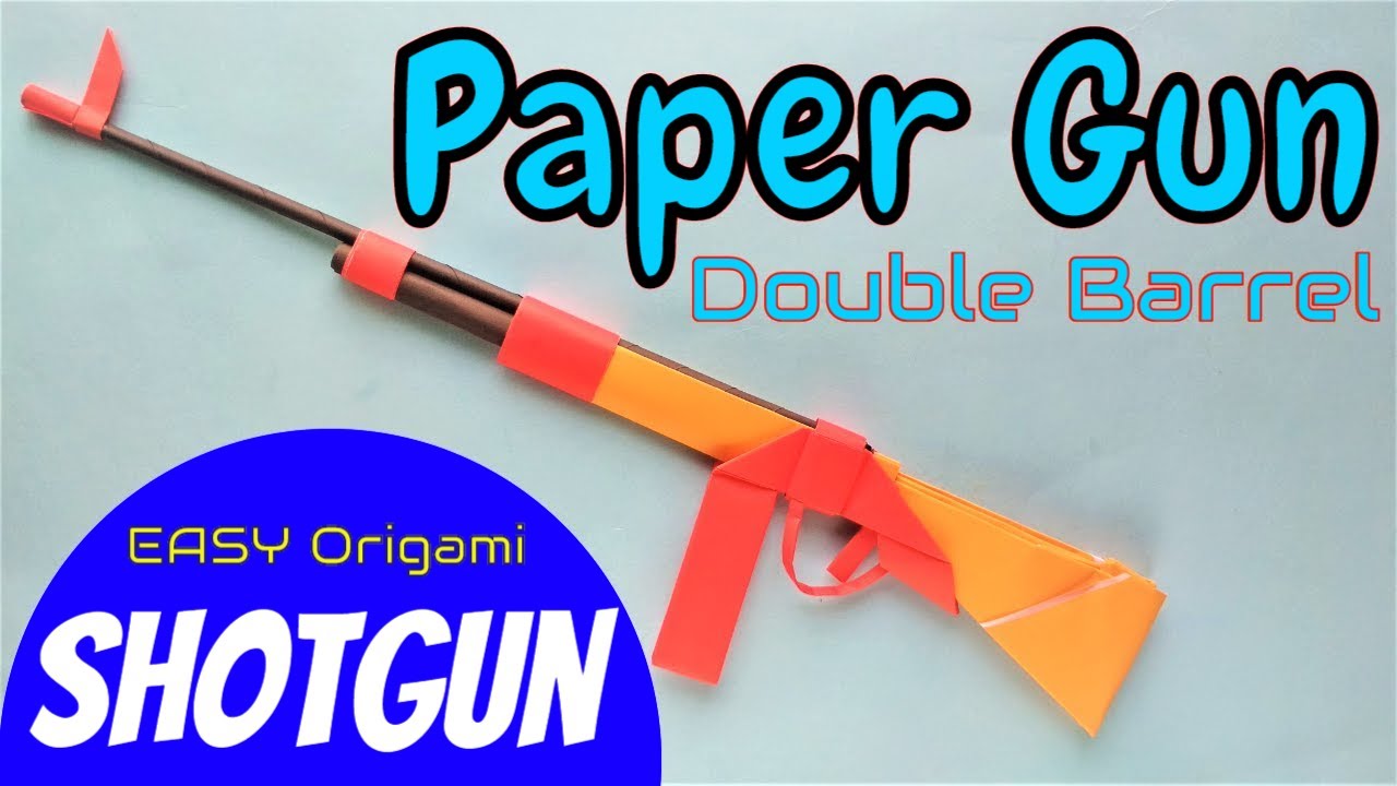 How to make a Paper Gun || double-barrel shotgun - YouTube