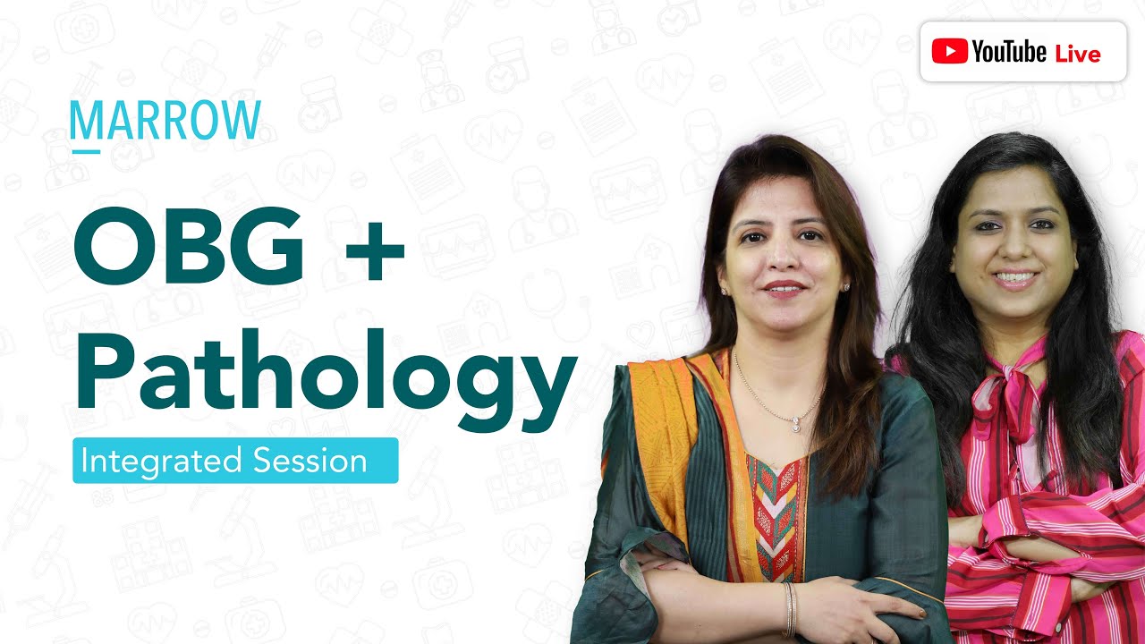 Marrow Integrated Session: OBG + Pathology - YouTube