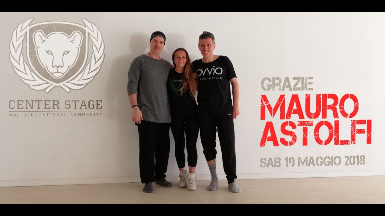 2018 - (Center) Stage con MAURO ASTOLFI - YouTube