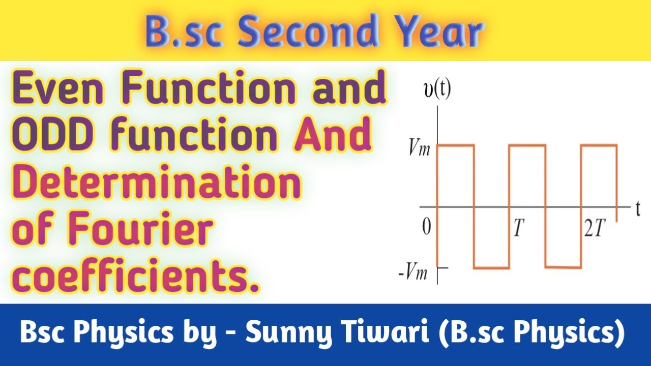 even and odd function of Fourier series | determination of Fourier ...