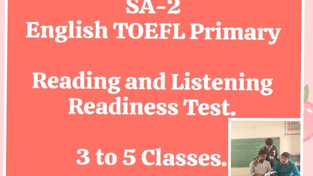Toefl primary test # 3 to 5 classes # 2023-24 SA-2 TOEFL EXAM # - YouTube