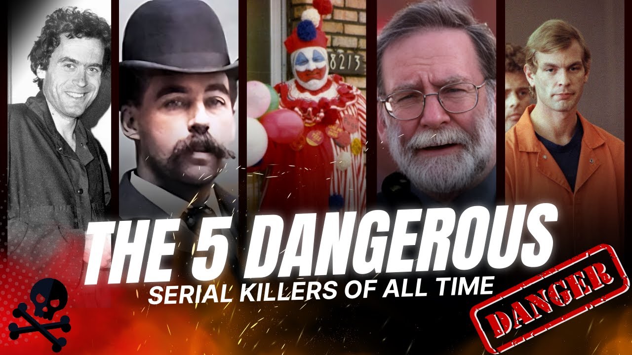 5 most horrifying and dangerous SERIEL killers in HISTORY - YouTube