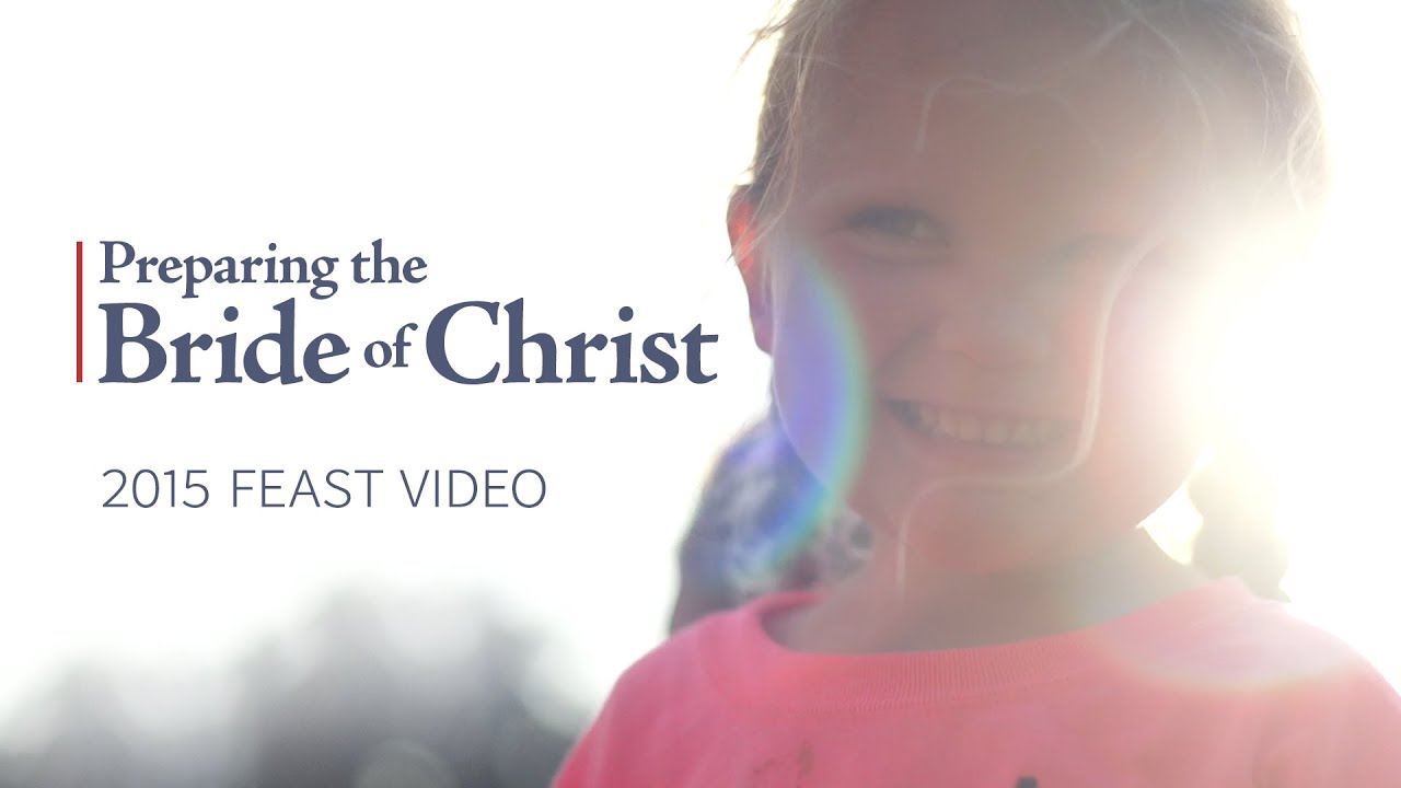 Feast Video 2015 - Preparing the Bride of Christ - YouTube