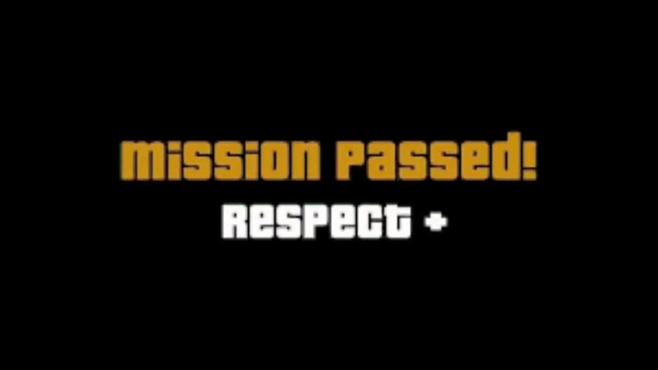 Mission Passed Respect Musica Saturada de Gta San Andreas1 - YouTube