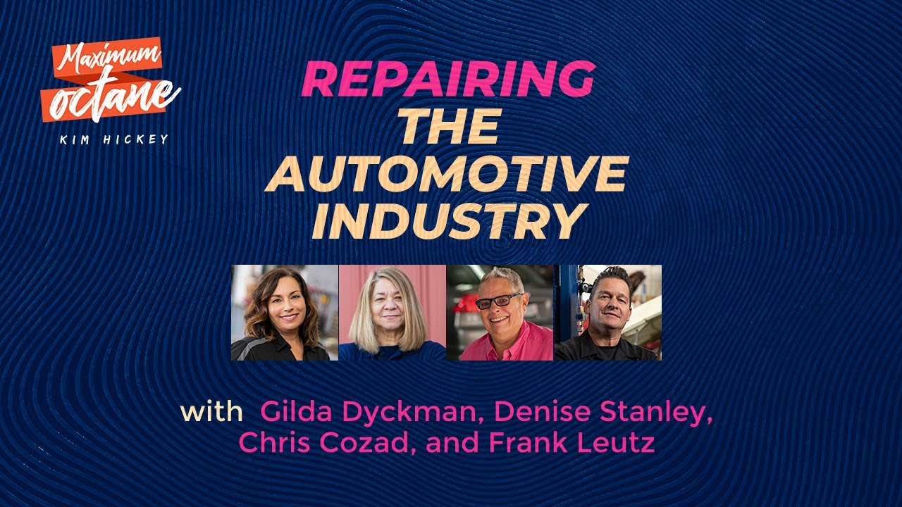 Repairing the Automotive Industry with Gilda Dyckman, Denise Stanley ...
