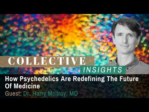 How Psychedelics Are Redefining The Future of Medicine with Dr. Harry McIlroy - YouTube