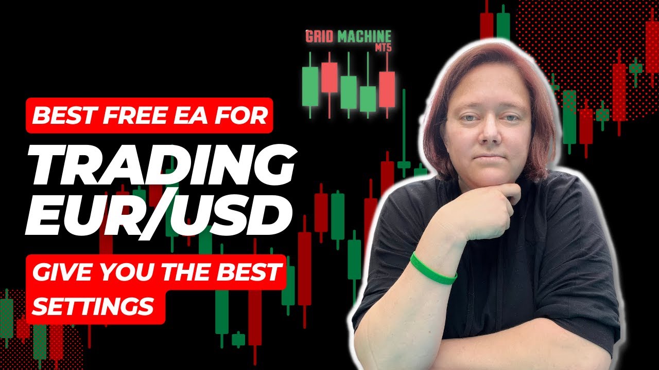 Grid Machine FREE EA trading bot - EUR/USD - YouTube