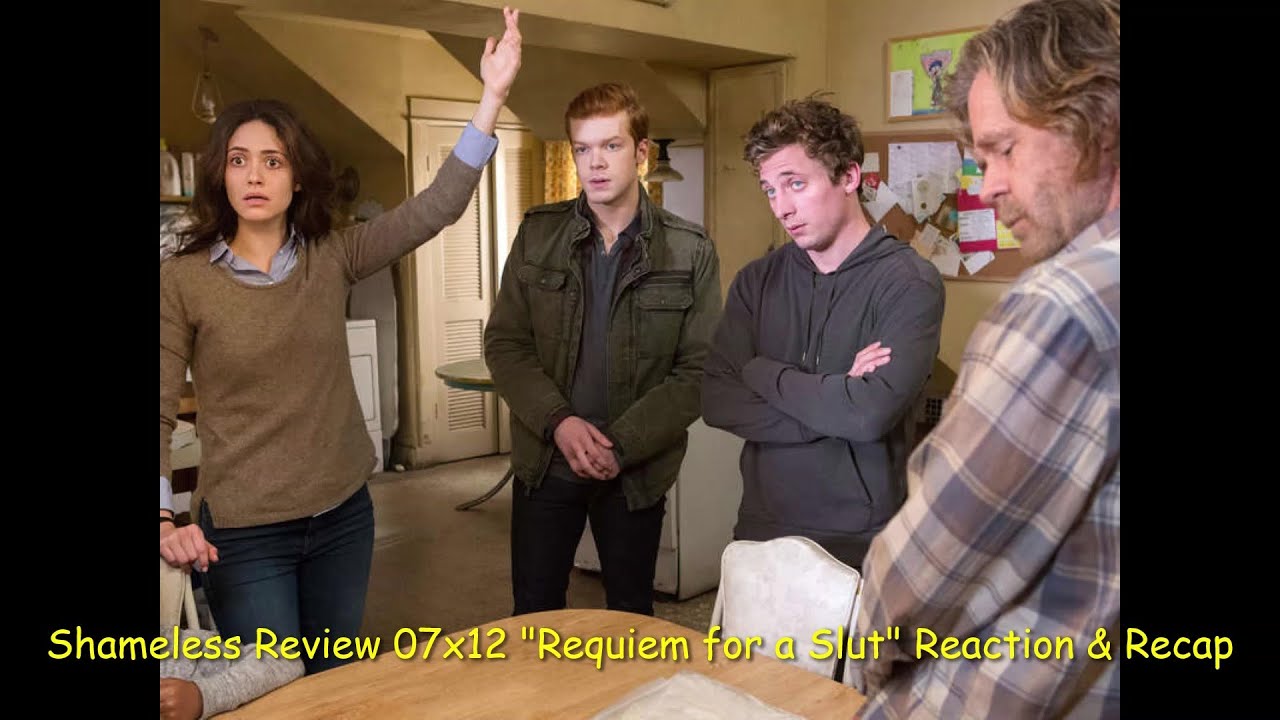 Shameless Review 07x12 "Requiem for a Slut" Reaction & Recap - YouTube