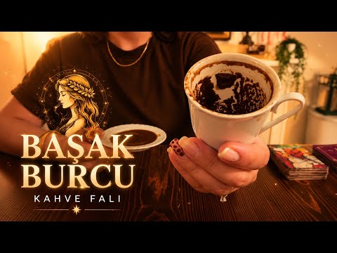 BAŞAK BURCU ☕️ Geleceğini Gör! Fincanın Dile Geldi! 