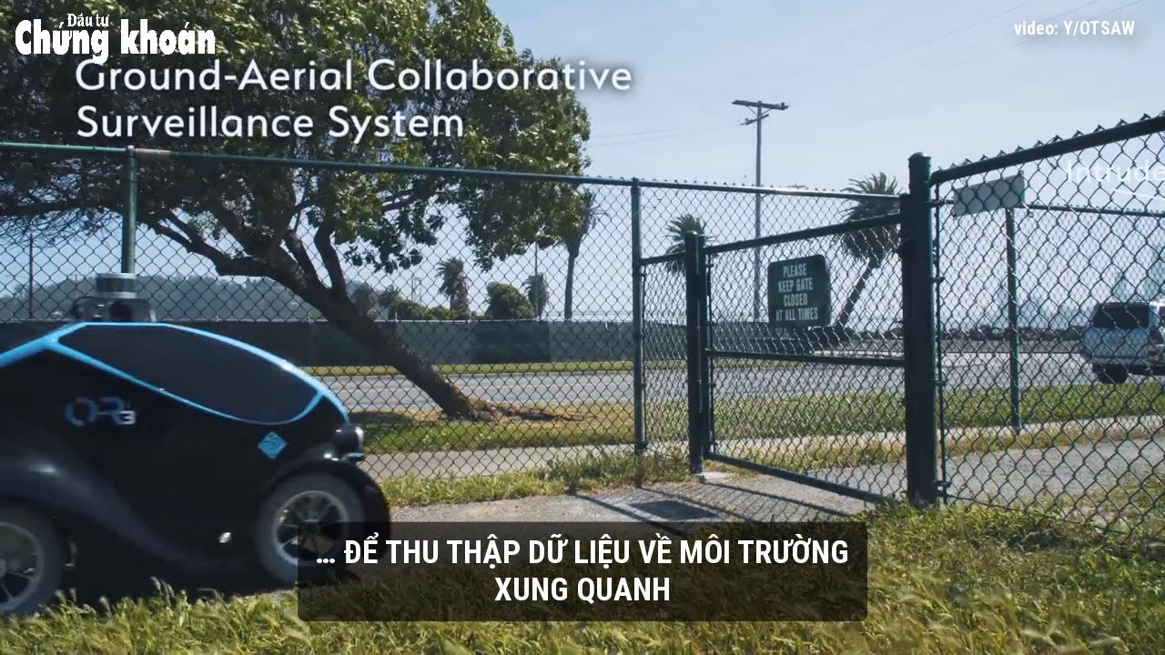 Robot an ninh tự động vừa tuần tra mặt đất, vừa quan sát từ trên không ...