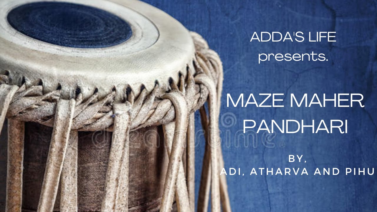 MAZE MAHER PANDHARI COVER l BY ADDA'S LIFE l By Adi, Atharva and Pihu ...
