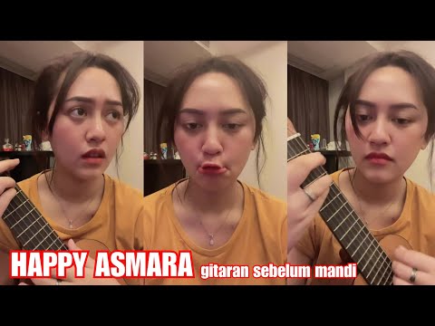 SANTAI !! HAPPY ASMARA live GITARAN DULU SEBELUM MANDI
