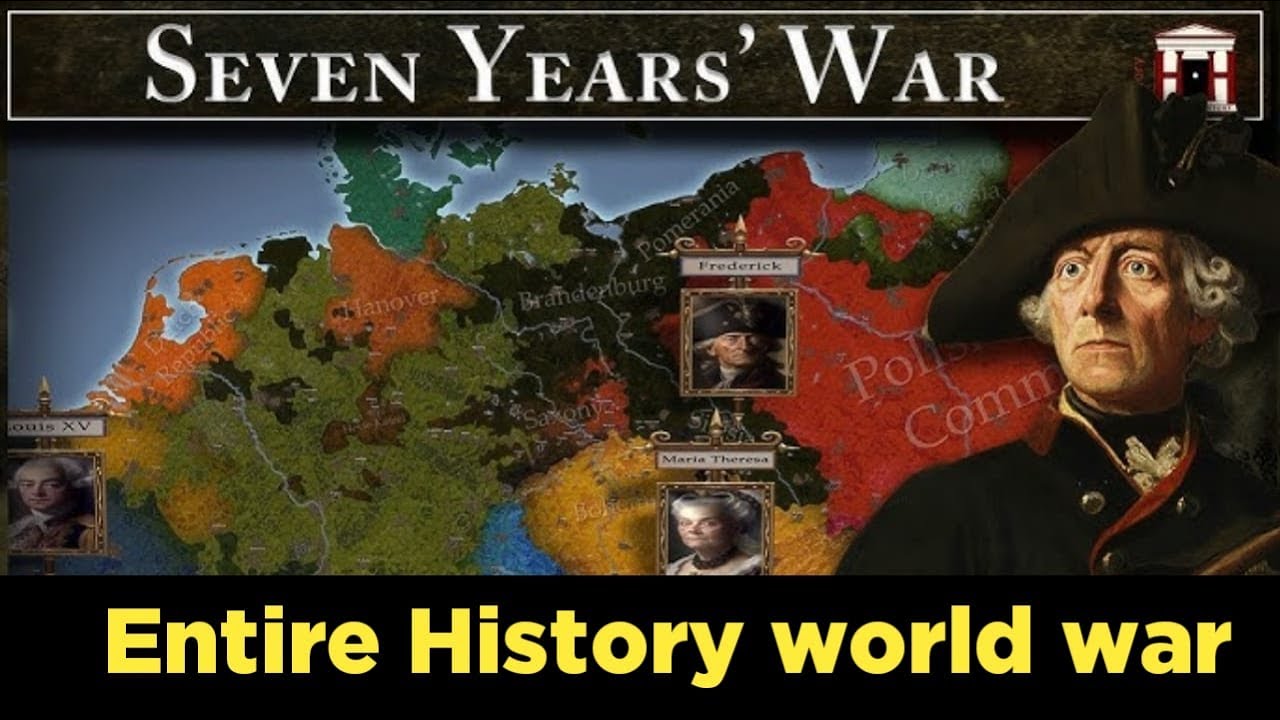 The Entire History of the Seven Years' War - YouTube