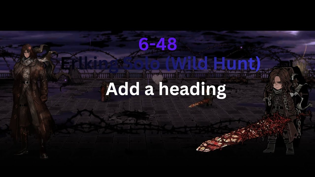 6-48: Erlking Heathcliff Solo - Wild Hunt - YouTube