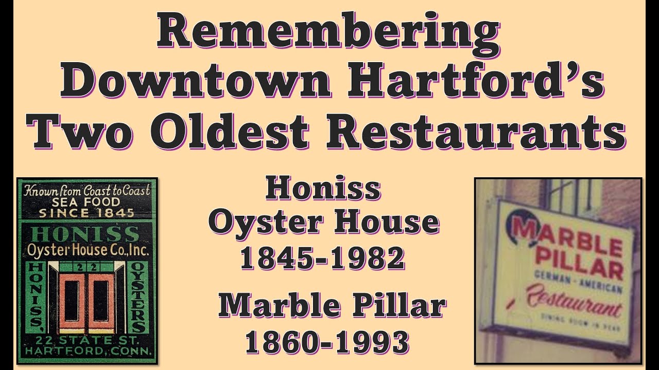 Hartford's Honiss Oyster House and Marble Pillar Restaurant - YouTube