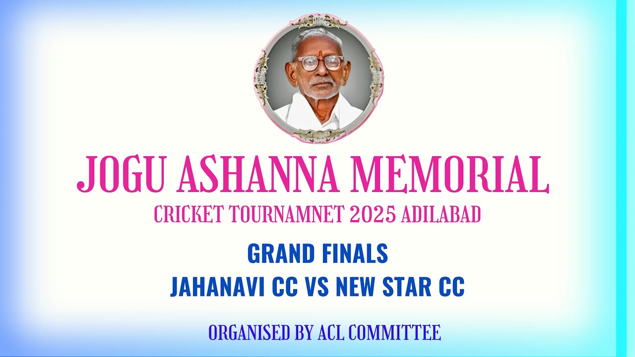 JOGU ASHANNA MEMORIAL CRICKET TOURNAMENT ADILABAD GRAND FINALS - YouTube