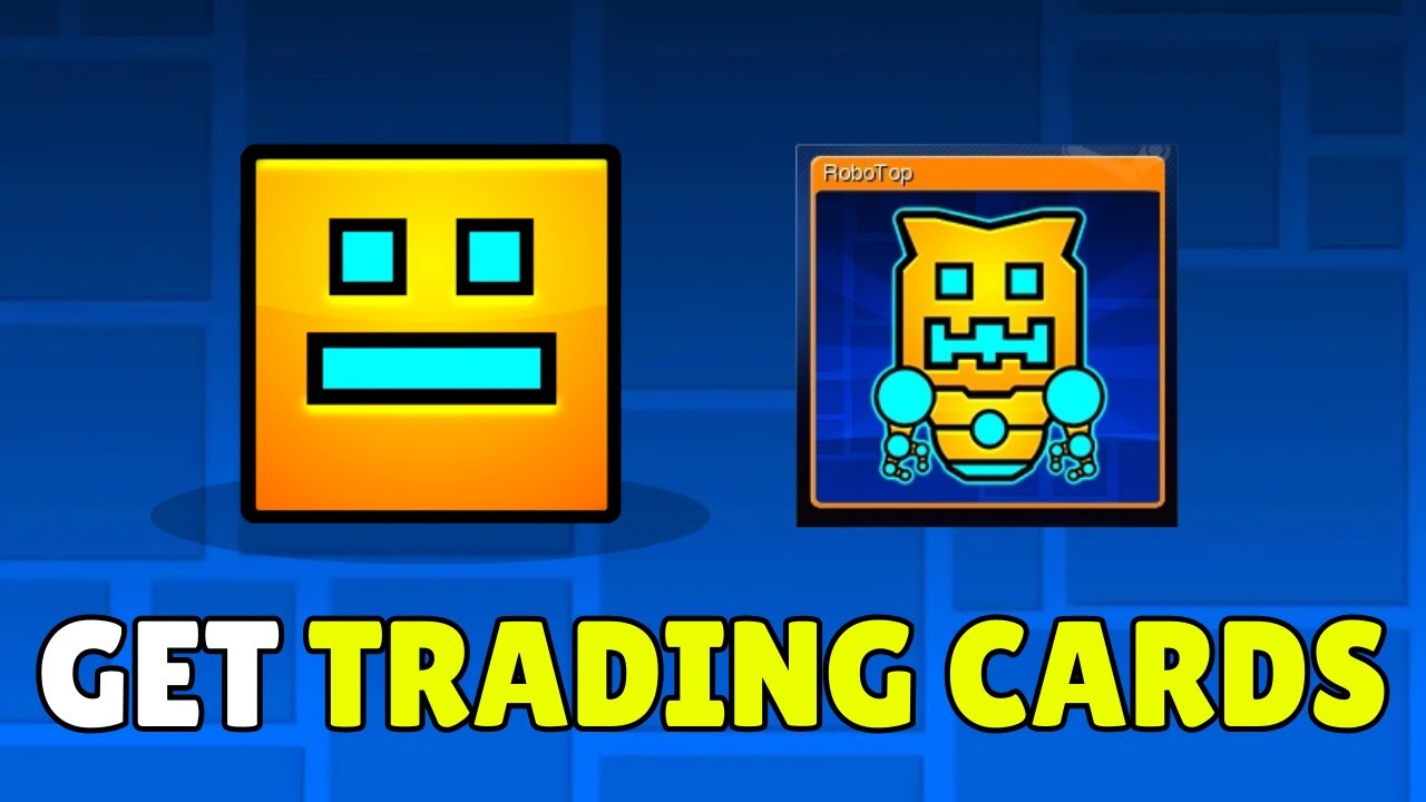 How To Get Geometry Dash Trading Cards (2026) – Full Guide - YouTube