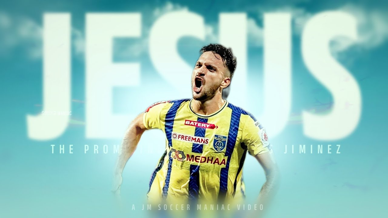 ജെസൂസ് അതൊരു സംഹാരിയാണ്.. എതിരാളികളുടെ സ്വപ്നങ്ങളുടെ... !! | Jesus Jimenez Kerala Blasters ...