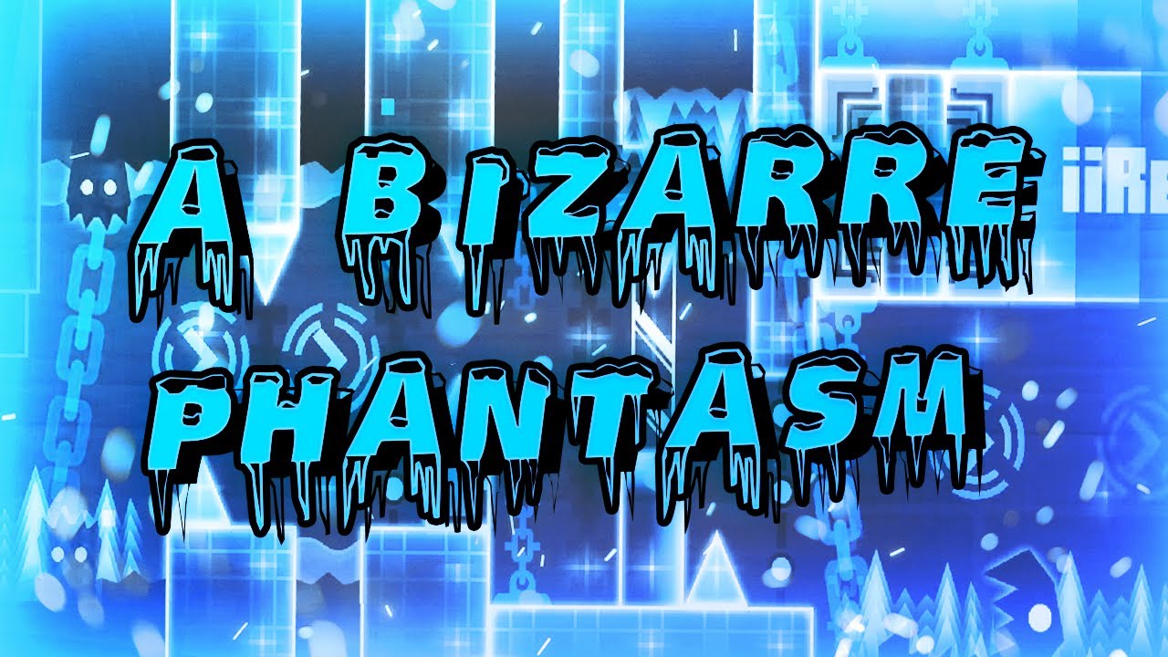 (240hz/360 FPS)(Extreme Demon)A Bizarre Phantasm-by TeamN2 - YouTube