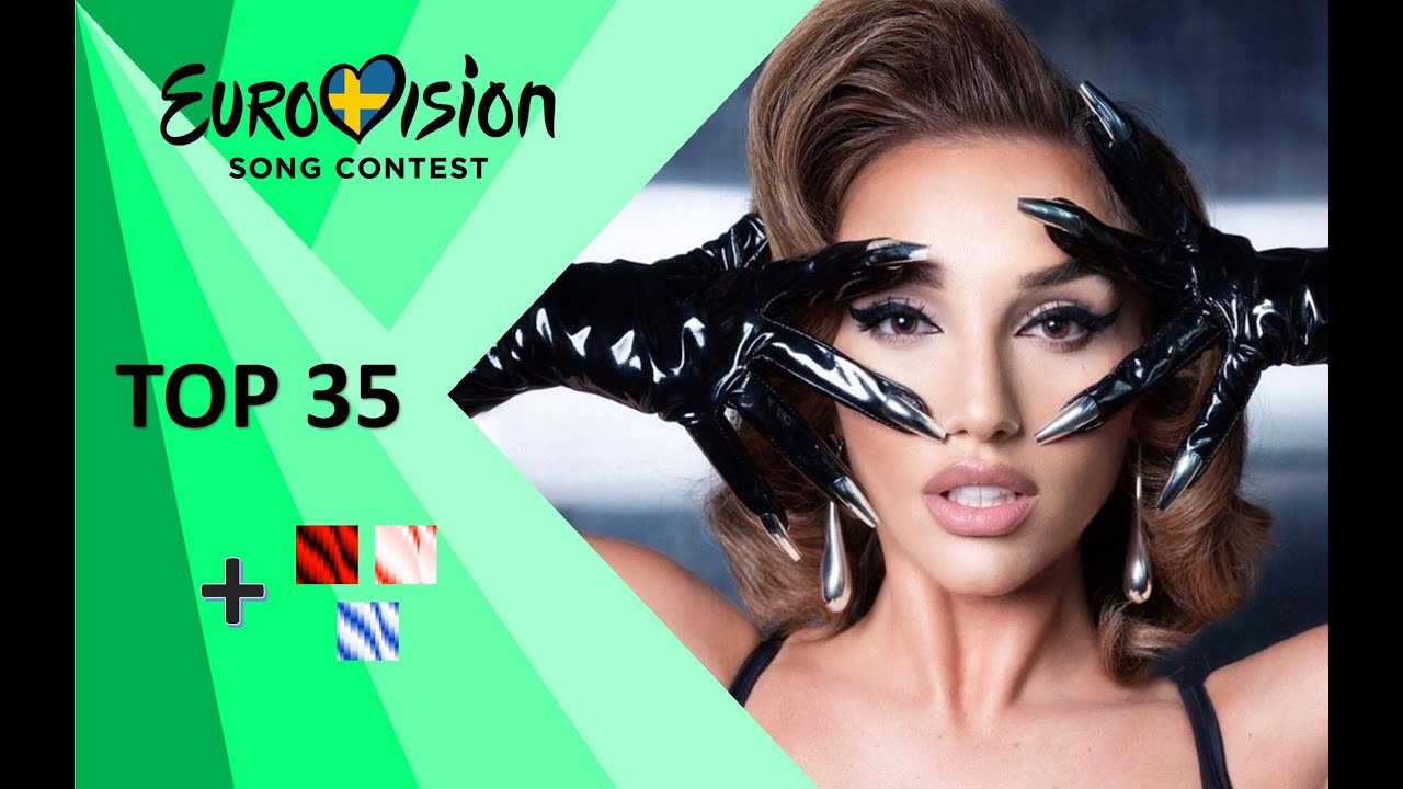 Eurovision 2024 | My Top 35 | So Far + 🇬🇪 🇮🇱 & 🇦🇱 Revamp - YouTube