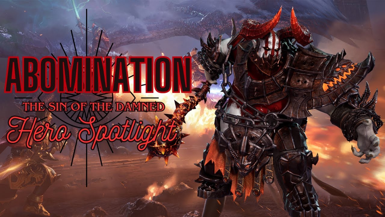 Abomination - The Sin of the Damned - Hero Spotlight - Watcher of ...