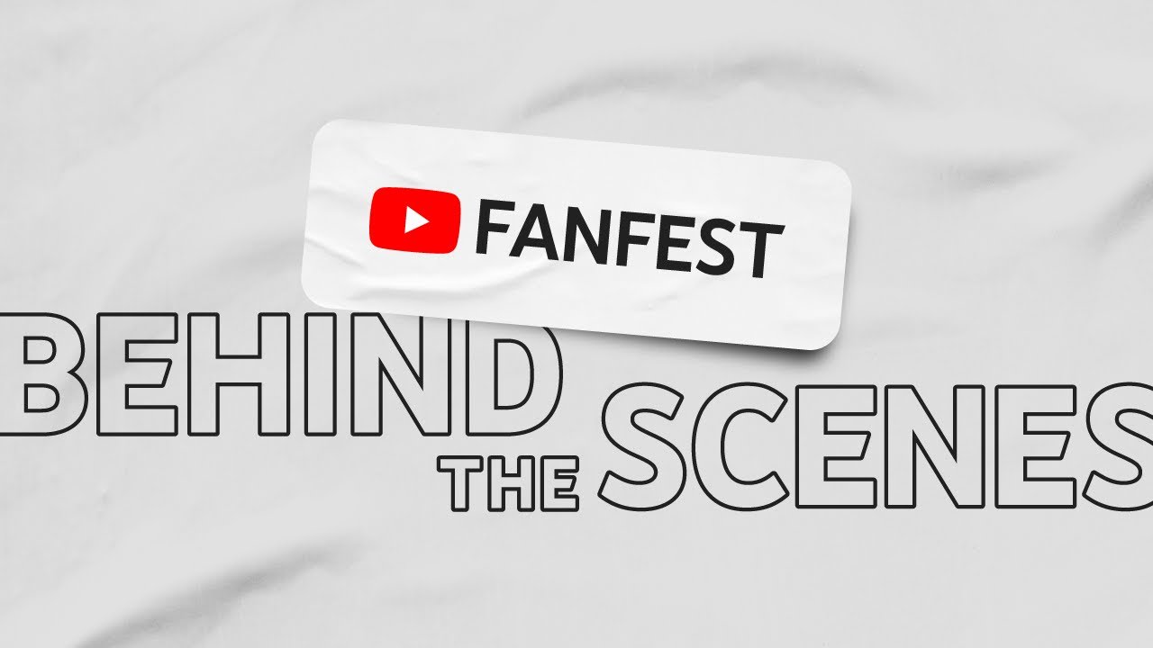 Behind the Scenes | YouTube FanFest 2020 - YouTube