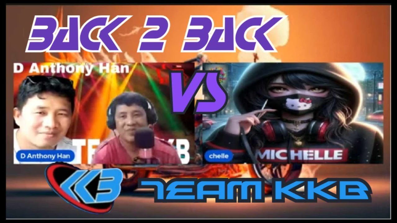 KKBs....BACK TO BACK IS BACK.. 2024 IST B2B WITH KAGAWAD ANTHONY HAN🥰🥰 - YouTube