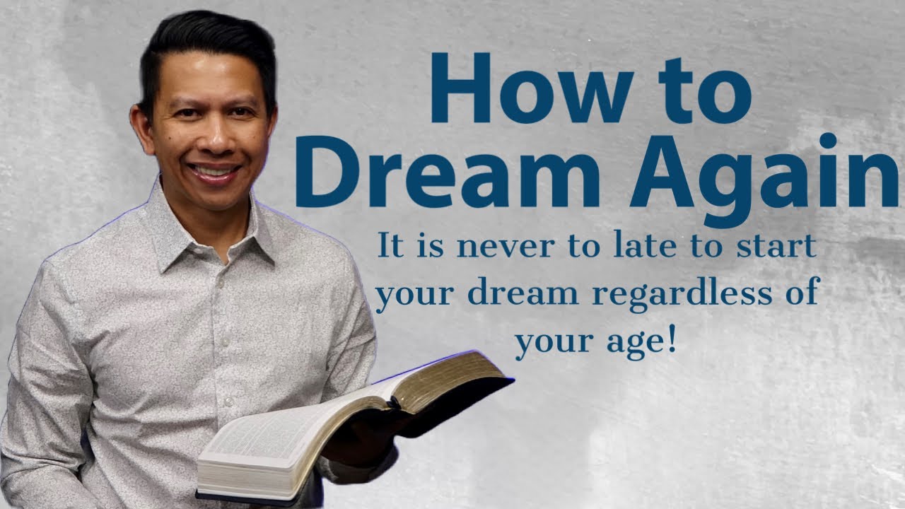 How to Dream Again - YouTube