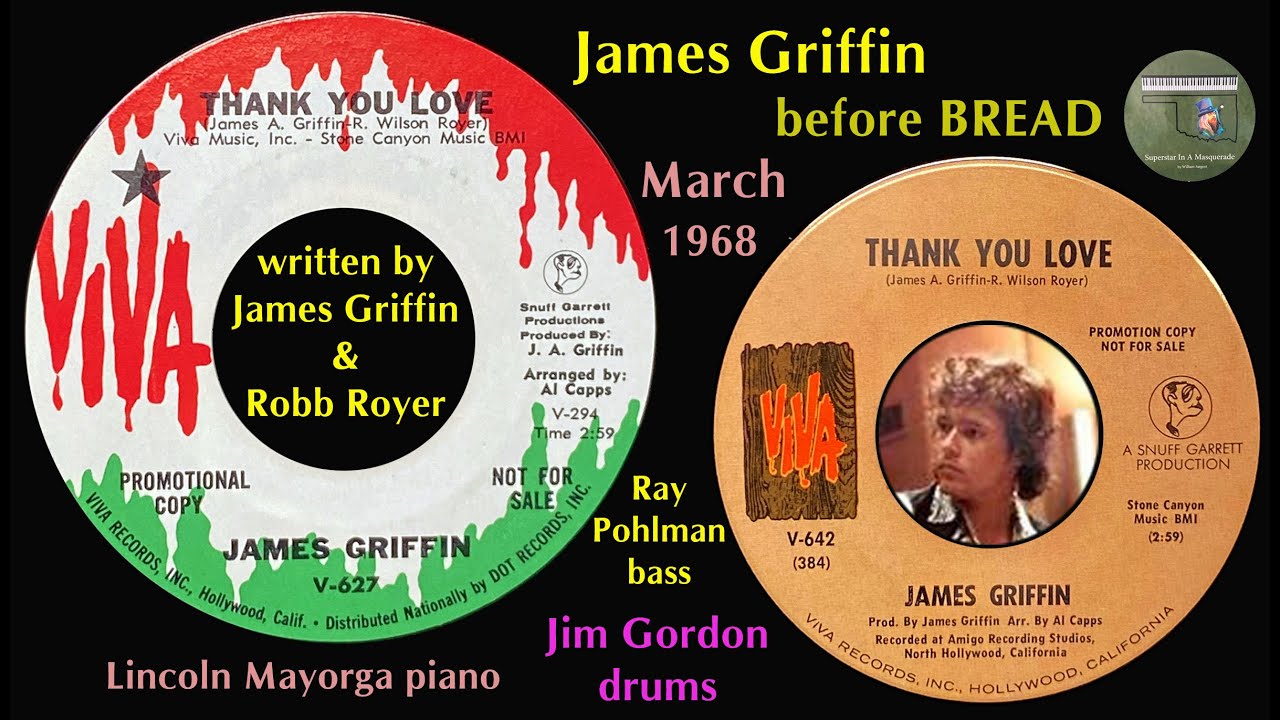 James Griffin "Thank You Love" 1968 Viva Records Robb Royer Bread Jim ...