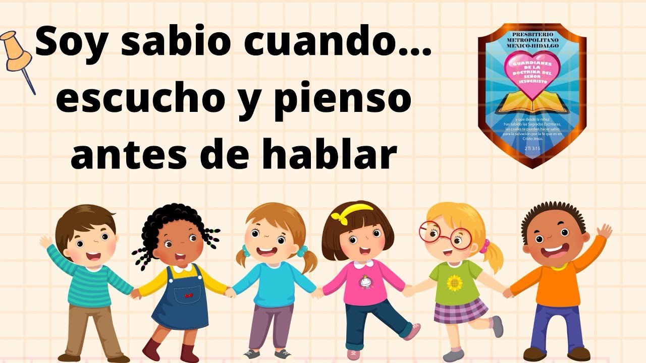 Soy sabio cuando… escucho y pienso antes de hablar - YouTube
