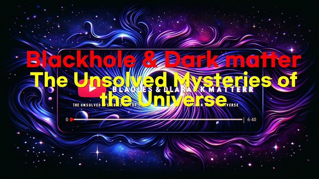 The Mystery of the Universe: The Hidden Connection Between Black Holes ...