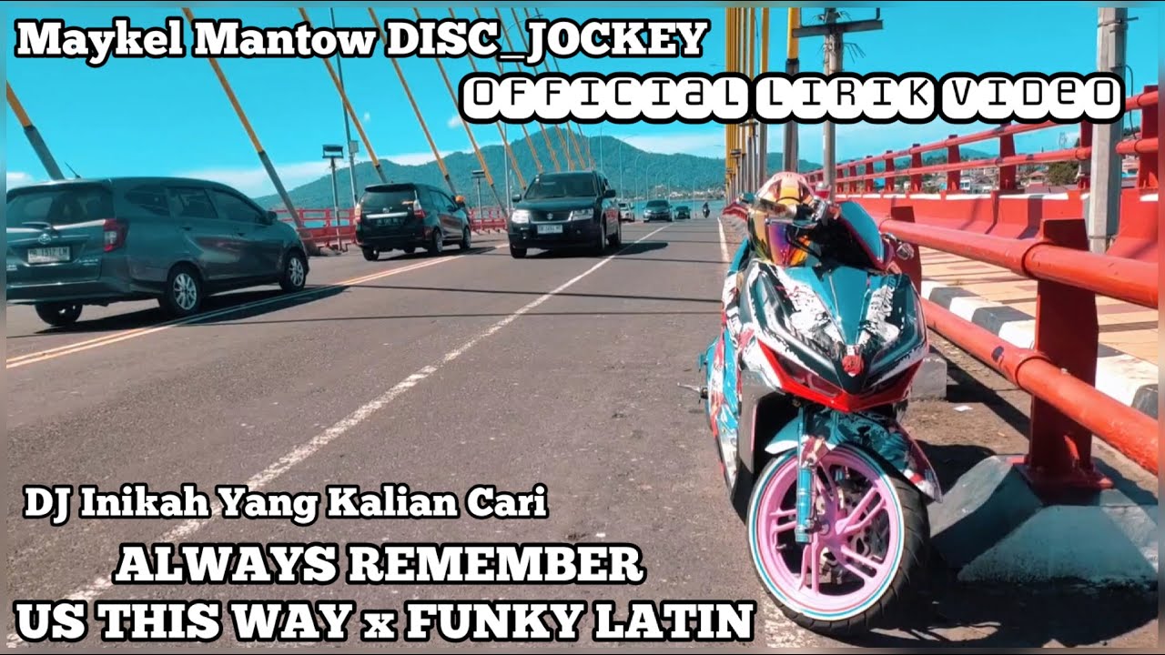 🔊 DJ ALWAYS REMEMBER US THIS WAY 🌀 FUNKY LATIN ★MAYKEL MANTOW DISC ...