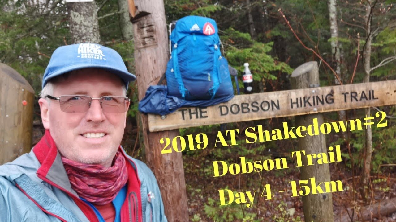 2019 AT Shakedown #2 Dobson Trail New Brunswick Canada Day 4 of 7 - YouTube