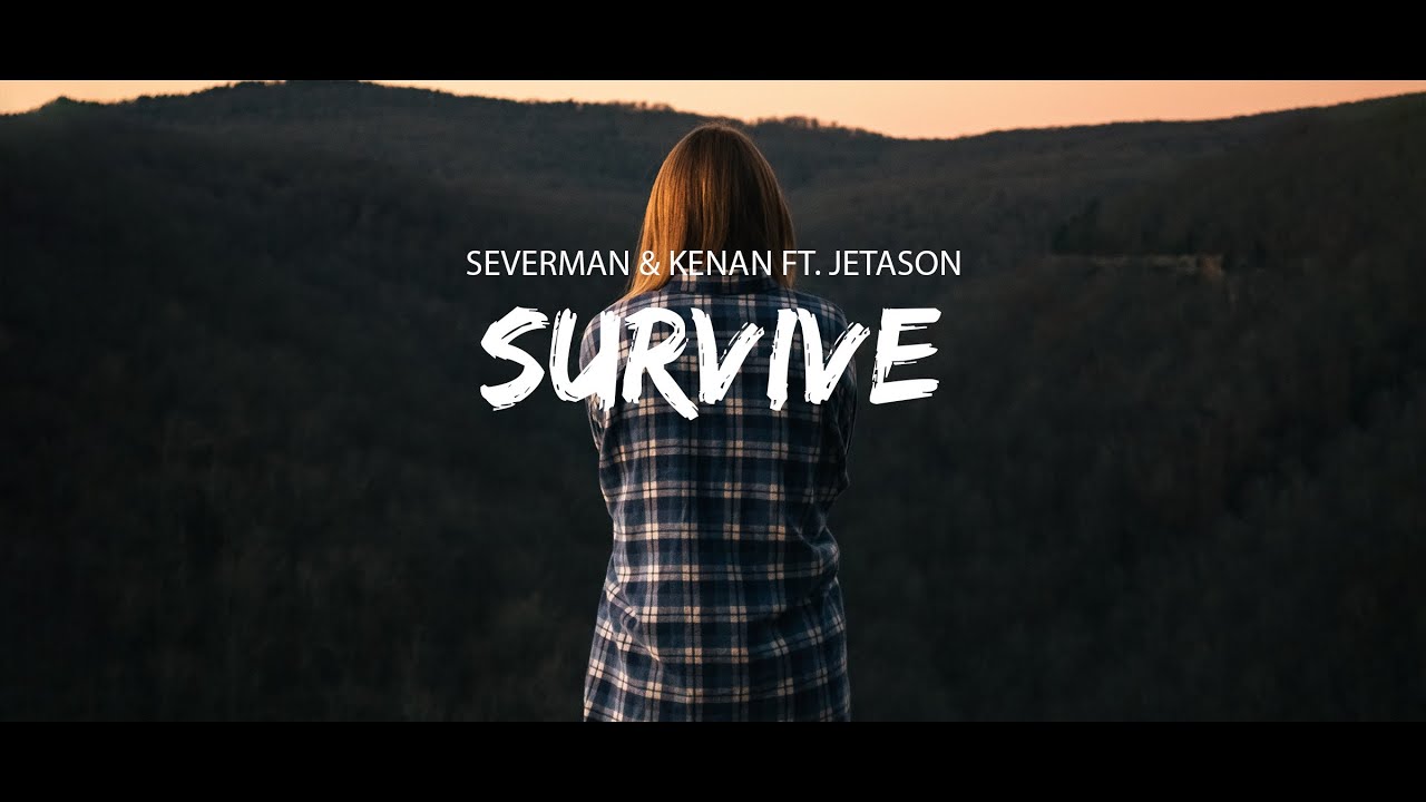 Severman & Kenan - Survive ft. Jetason (Sub Español/Lyrics) - YouTube
