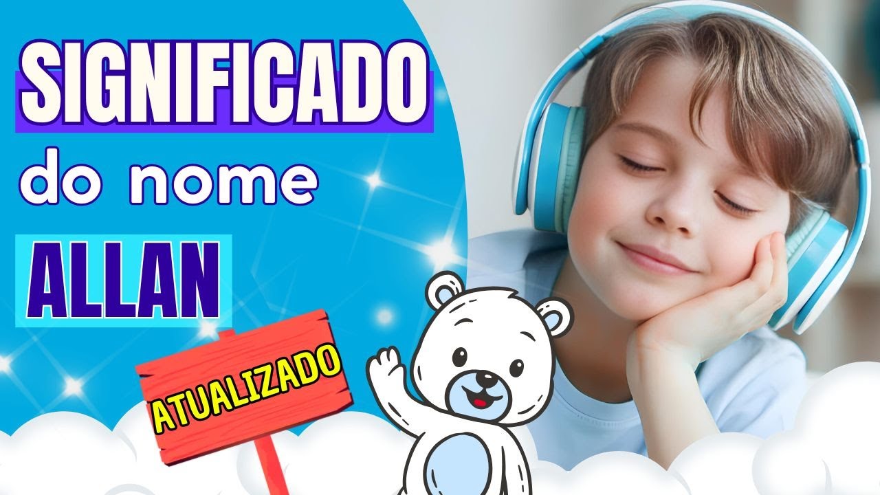 [NOVO] O Que Significa O Nome Allan? Curiosidades Imperdíveis - YouTube