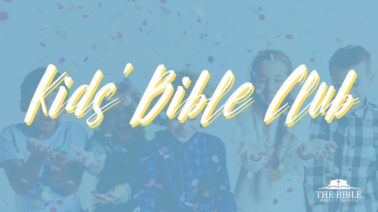 Kids' Bible Club | 5-12-20 - YouTube