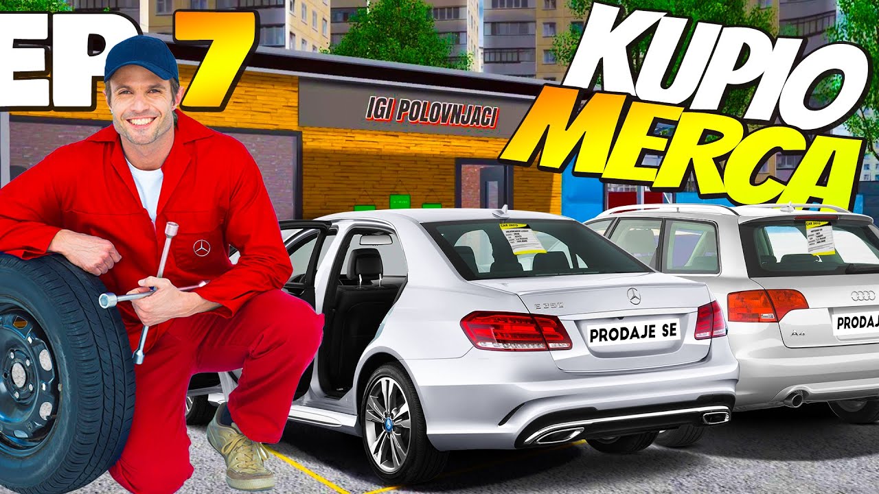 KUPIO MERCEDESA OD SIMIJA, KUPUJEM & PRODAJEM POLOVNJAKE! *EP7* - YouTube
