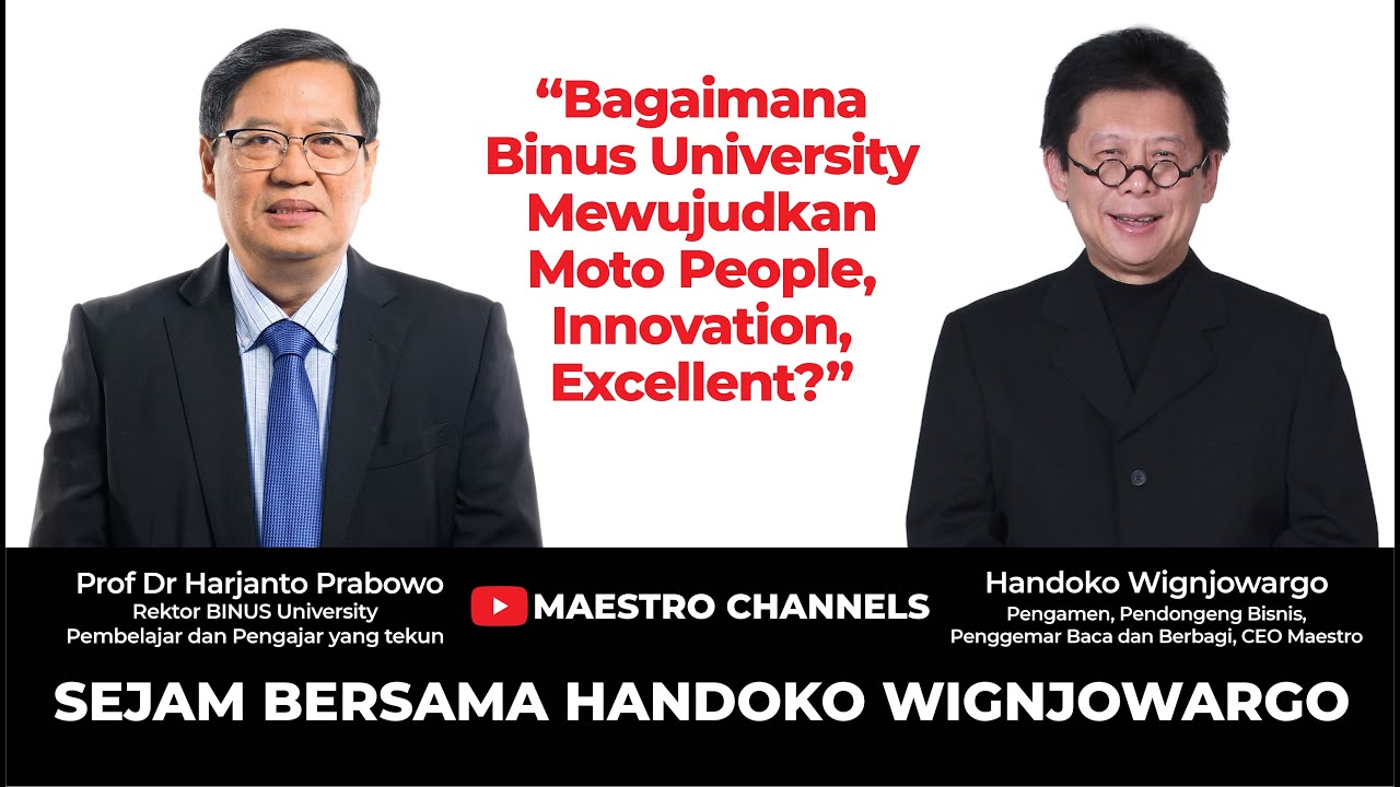 SEJAM BERSAMA HW feat PROF HARJANTO PRABOWO (Rektor Binus University ...