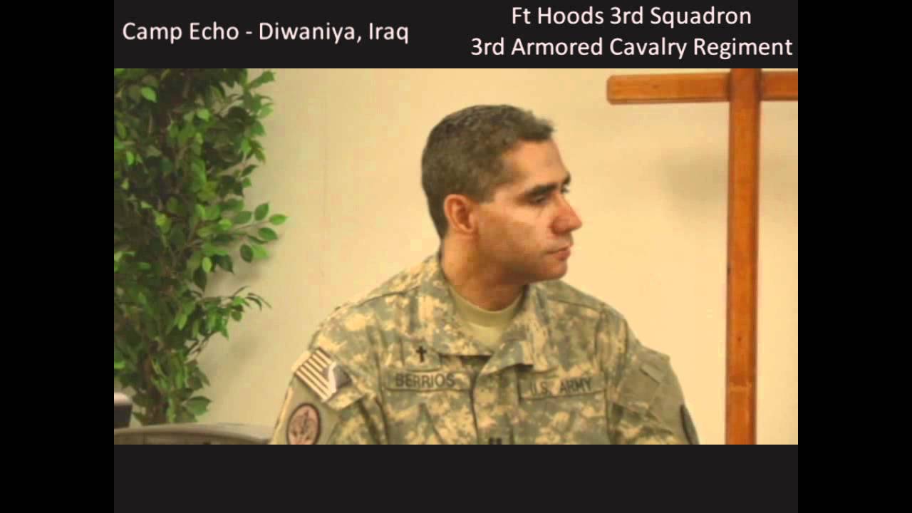Chaplain (Capt.) Angel Berrios Ft Hood 3rd Squadron 3ACR in Camp Echo ...
