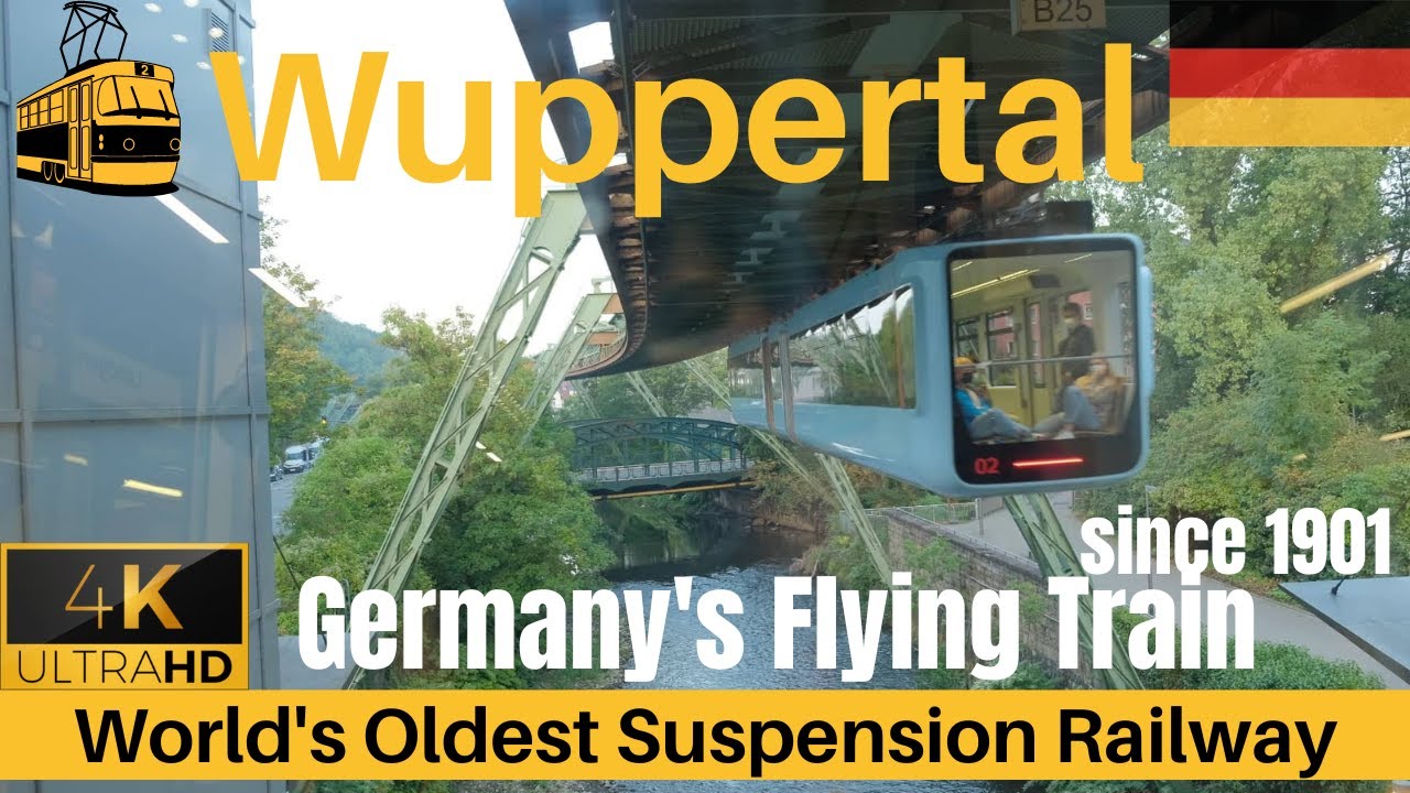 Flying Train 4K Wuppertal Germany End to End Experience (Oldest ...