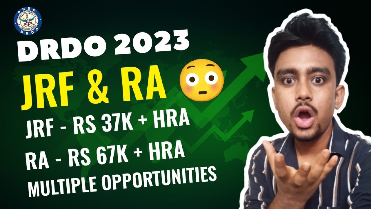 DRDO RECRUITMENT 2023 | JRF & RA | GREAT OPPORTUNITIES | STIPEND JRF RS ...