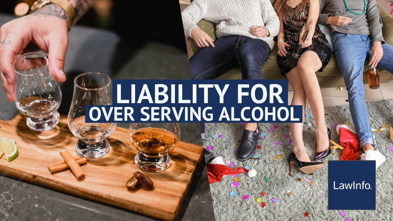 Liability for Over Serving Alcohol | LawInfo - YouTube