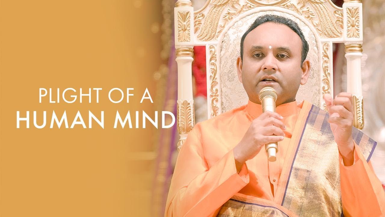 Plight of A Human Mind | Sri Madhusudan Sai on Spiritual Progress # ...