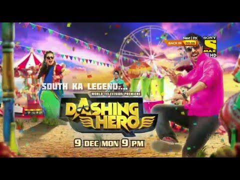 Dashing Hero World Television Premiere 9 Dec Monday 9pm Sony Max HD ...