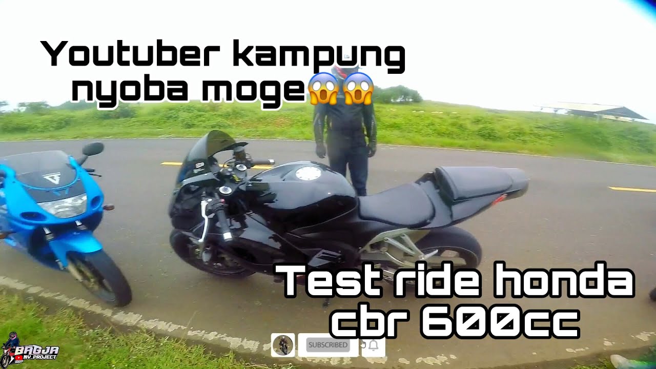 TEST RIDE MOTOR IDAMAN KAUM ADAM HONDA CBR 600cc || ENAK GINI BAWA MOGE ...