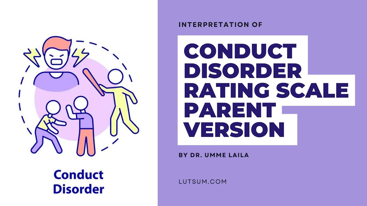 Conduct disorder rating scale -parent version - YouTube