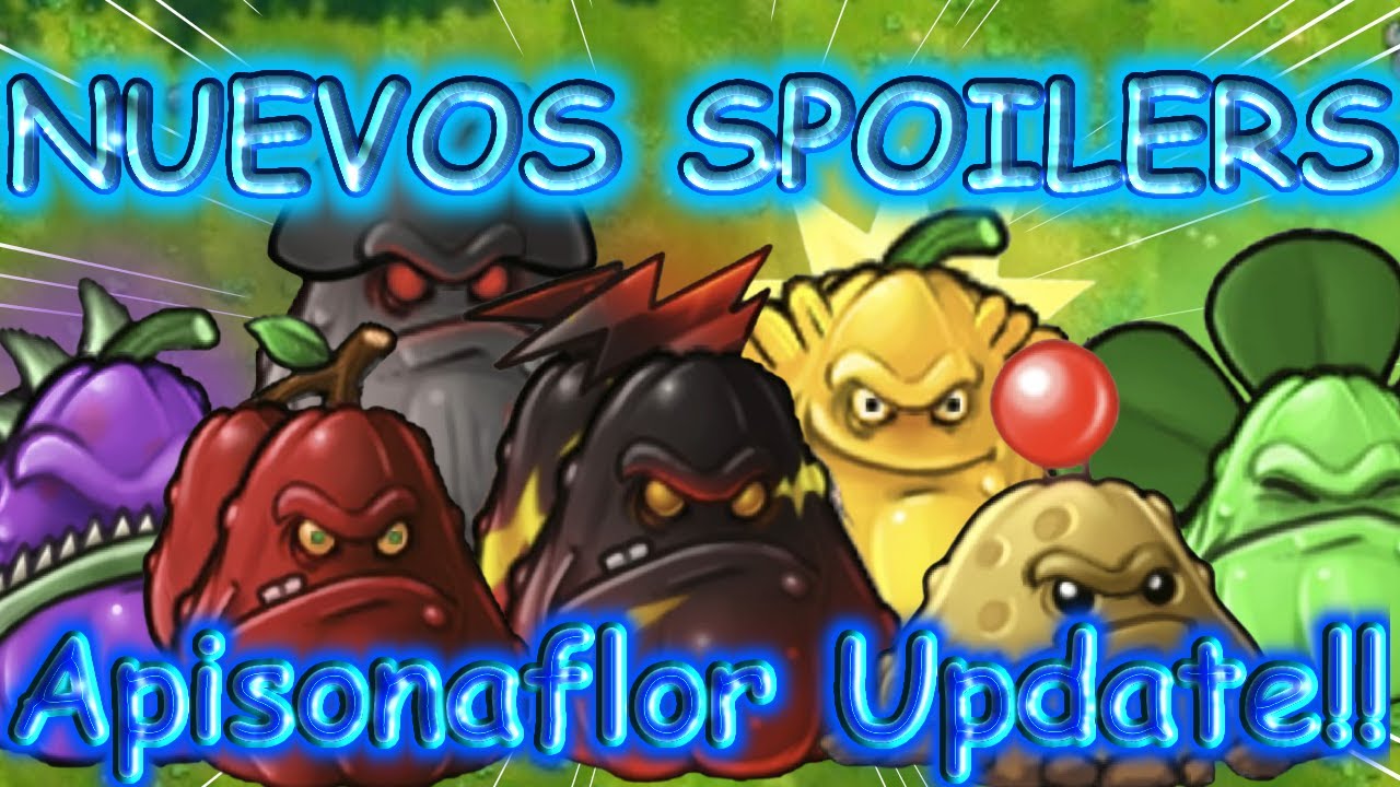 El Apisonaflor Update Se Acerca ‼🔥II PVZ Fusion Nuevos Spoilers ‼🔥 ...