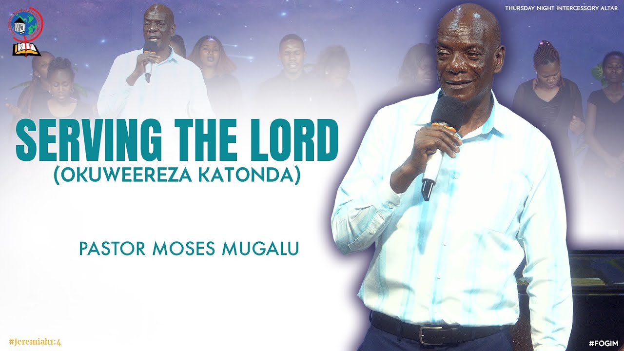 PASTOR MOSES MUGALU | THURSDAY NIGHT INTERCESSORY ALTAR | 28TH ...