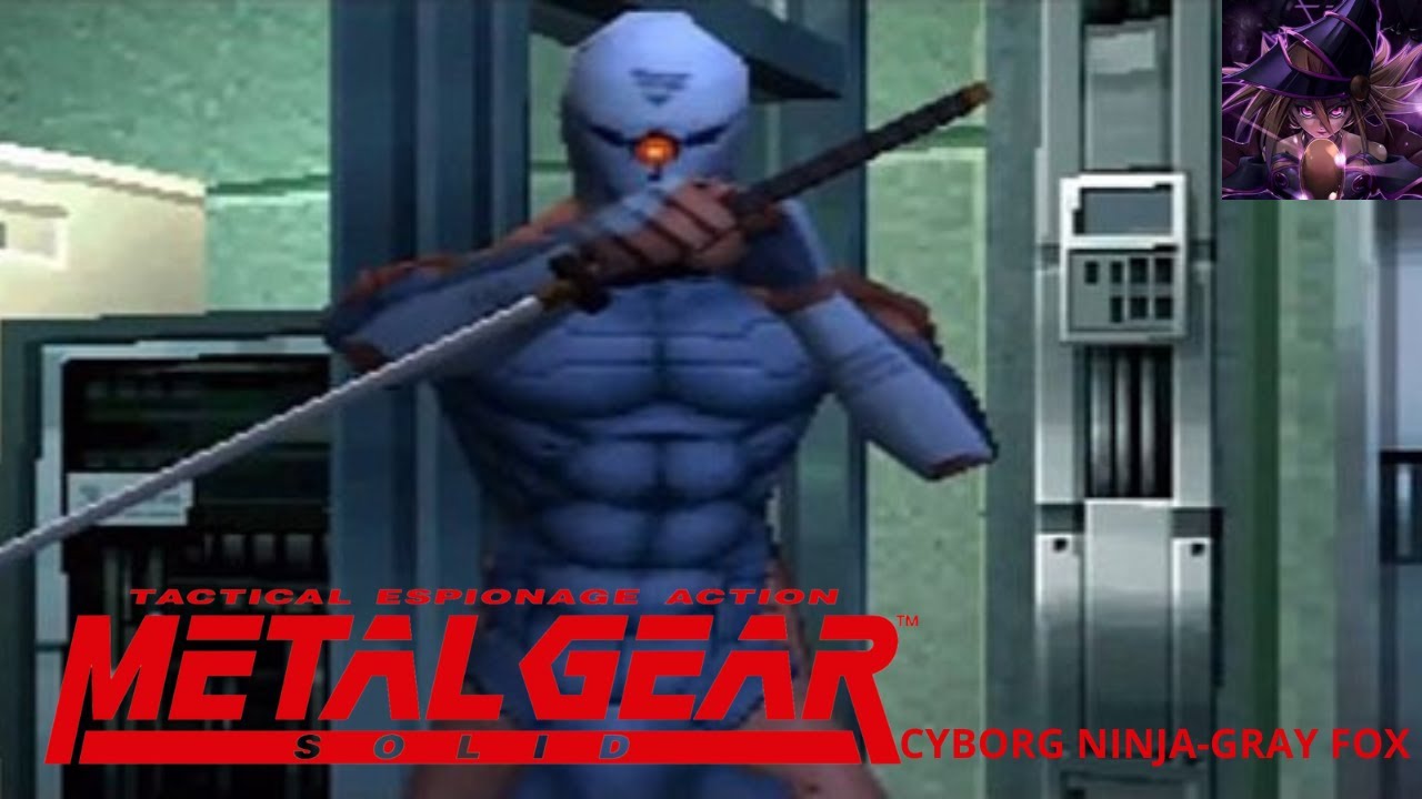 Metal Gear Solid [PS1 EP-8 BOSS CYBORG NINJA-GRAY FOX ] - YouTube