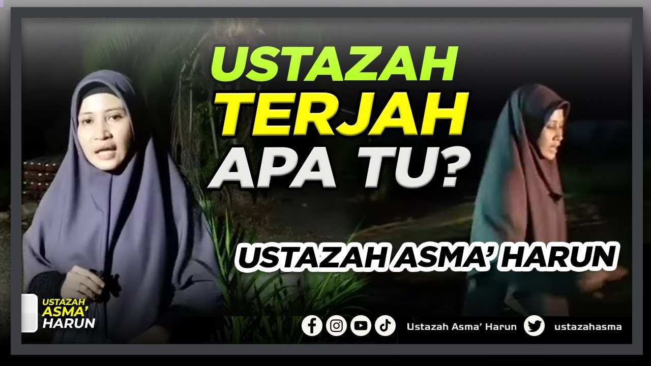 USTAZAH TERJAH APA TU DALAM GELAP?? | USTAZAH ASMA' HARUN 2023 - YouTube